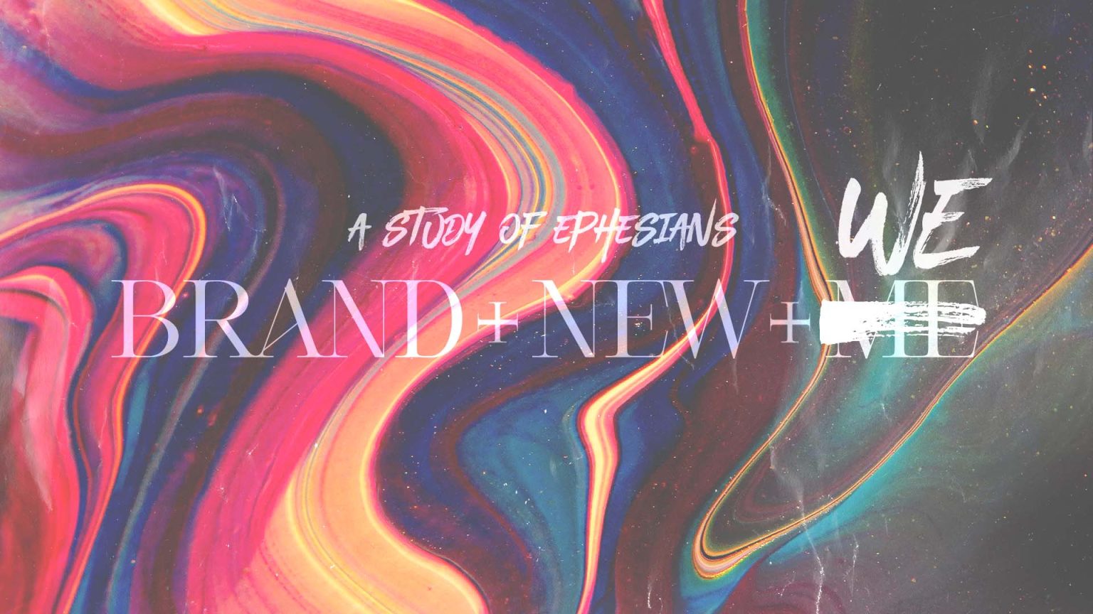 Brand New We - Our Savior's Church